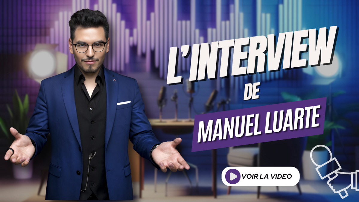 L'Interview de Manuel LUARTE ! – Magic Dream