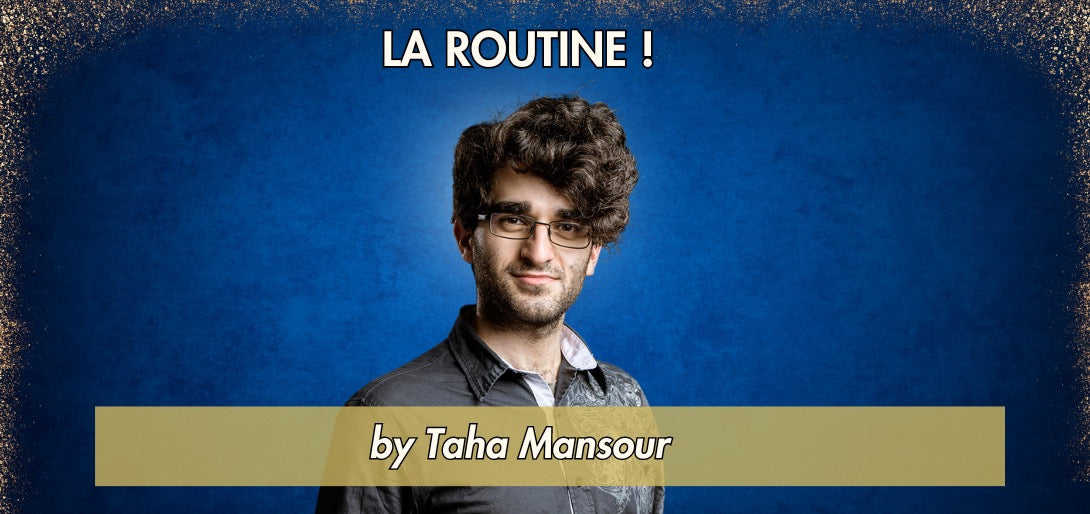 La Routine - Taha Mansour – Magic Dream