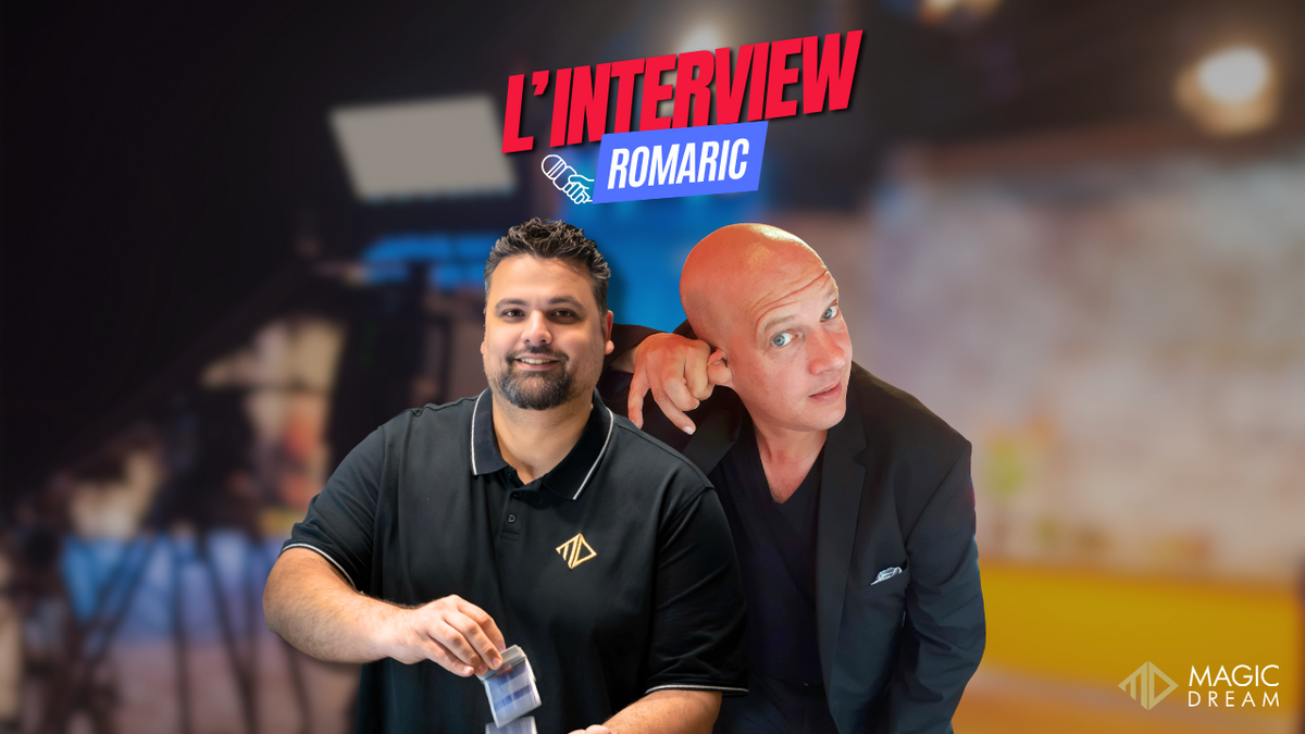 🎙 Interview exclusive de Romaric – Magic Dream