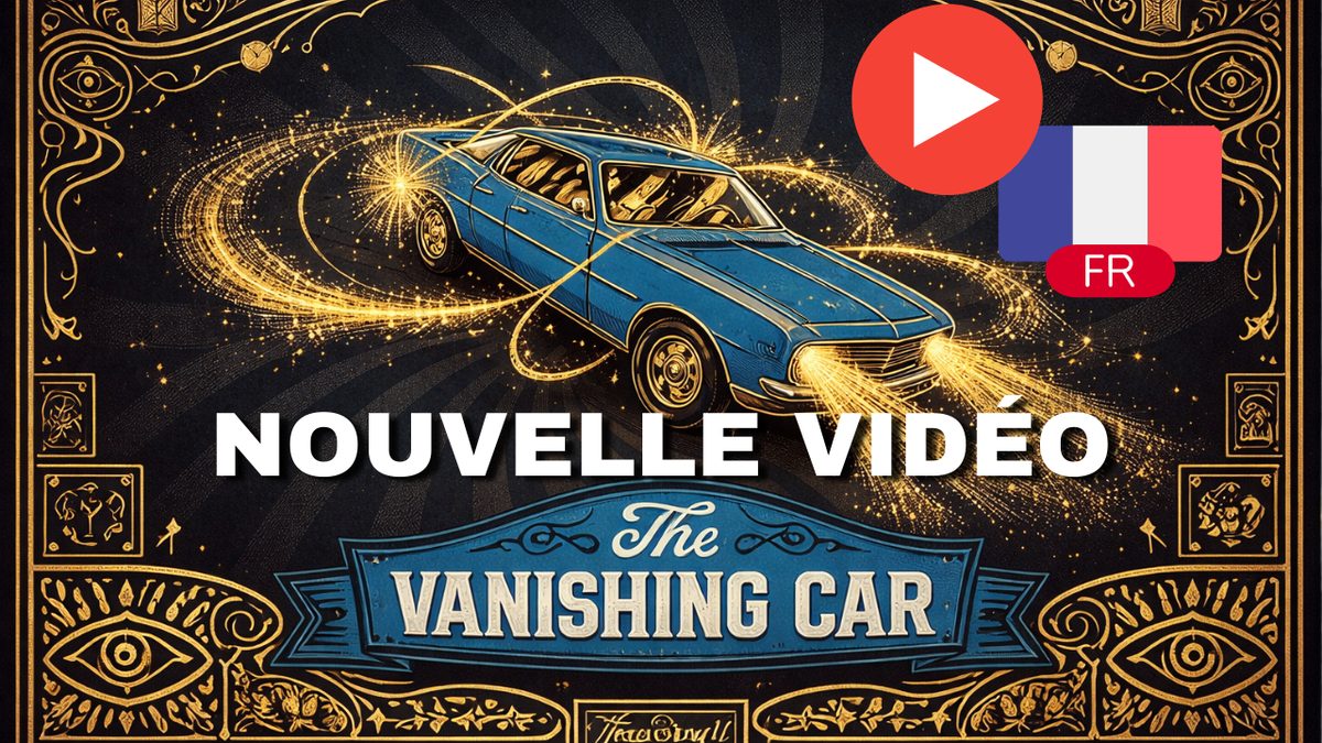 🎬 The Vanishing Car : la vidéo explicative en français est en ligne 🚗 ...