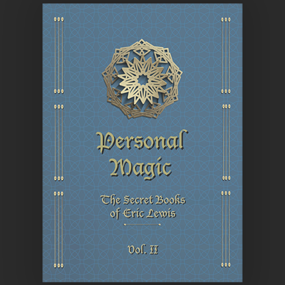 Personal Magic, The Secret Books of Eric Lewis, Vol.2 – Magic Dream