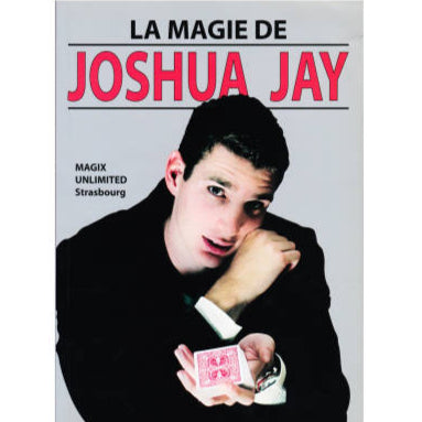 La Magie de Joshua Jay – Magic Dream