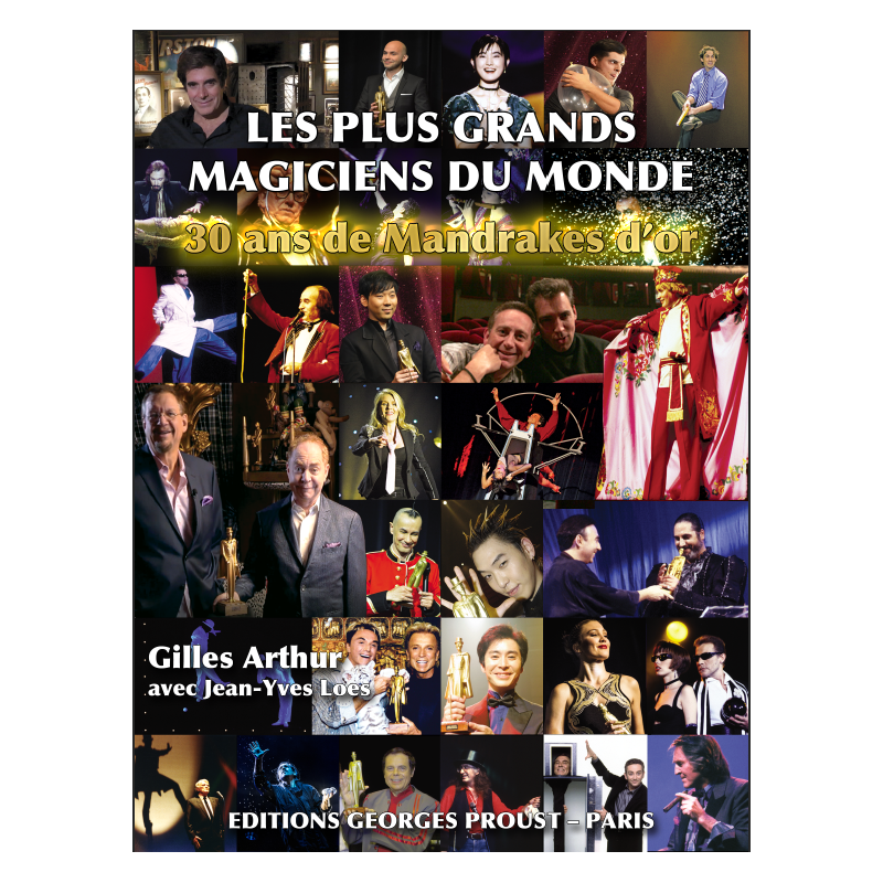 Les Plus Grands Magiciens Du Monde – Magic Dream
