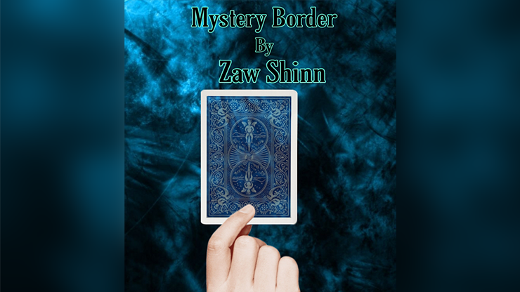 Mystery Border by Zaw Shinn video DOWNLOAD – Magic Dream