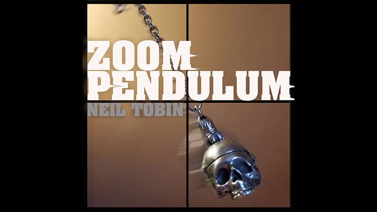 Zoom Pendulum by Neil Tobin ebook DOWNLOAD – Magic Dream