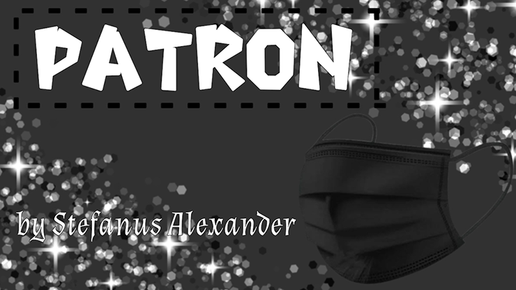 Patron by Stefanus Alexander video DOWNLOAD – Magic Dream